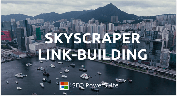 Skyscraper Link Building Technique: 3 Steps to Build Quality Links to ...
